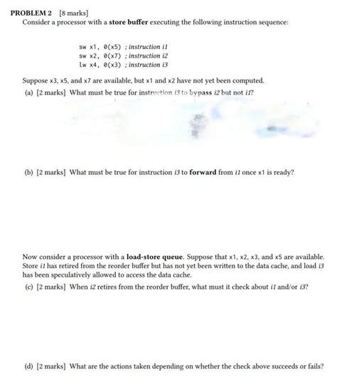Solved Problem 2 8 Marks Consider A Processor With A Store