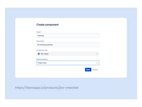 How To Use Components In Jira TitanApps Blog