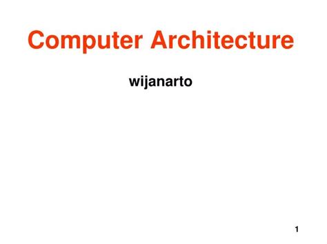 PPT Computer Architecture PowerPoint Presentation Free Download ID 4412086