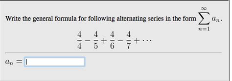 solved write the general formula for following alternating
