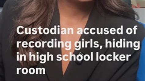 Custodian Accused Of Recording Girls Hiding In High School Locker Room