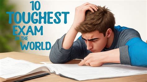 Top 10 Toughest Exam In The World Difficult And Hardest Exams To Crack Youtube