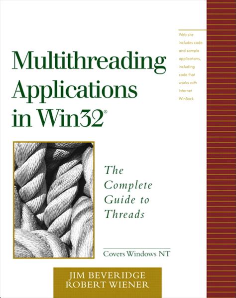 Multithreading Applications In Win32 The Complete Guide To Threads