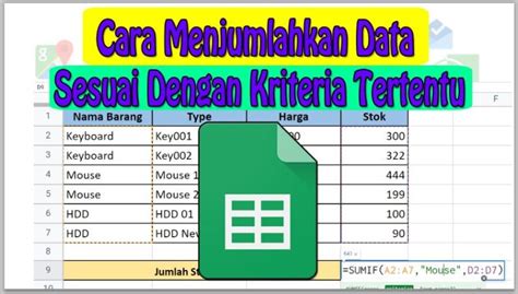 Cara Menjumlahkan Data Sesuai Dengan Kriteria Tertentu Di Spreadsheet