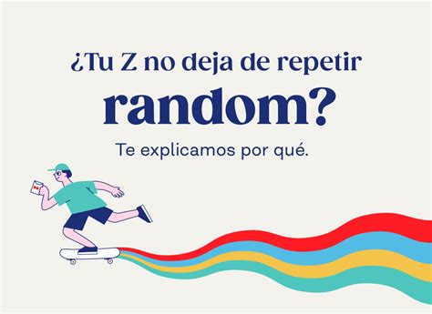 Qué es random para los jóvenes Actualizado 2024