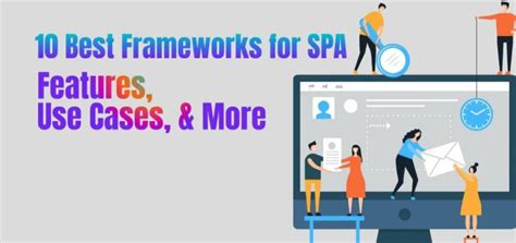 Choosing The Right Spa Framework For Web Development Success