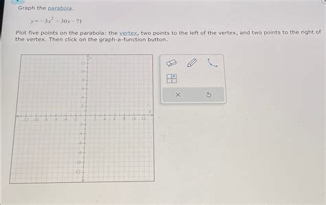 Solved Graph The Parabolay 3x2 30x 71plot Five Points On
