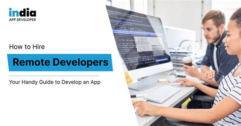 How To Hire Remote Developers A Complete Guide To Hire Tech Talent