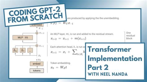 Implementing Gpt 2 From Scratch Transformer Walkthrough Part 22 Craig Dickson