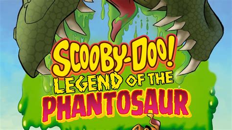 ‎scooby Doo Legend Of The Phantosaur Apple Tv