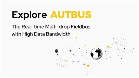 Autbus The Real Time Multi Drop Fieldbus With High Data Bandwidth
