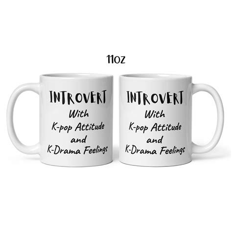 Introvert With K Pop Attitude And K Drama Feelings K Drama Korean Mug K Drama Addict Mug