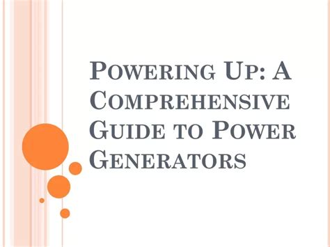 Ppt Powering Up A Comprehensive Guide To Power Generators Powerpoint Presentation Id 12530081