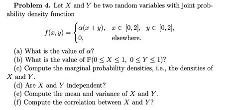 Solved Problem 4 Let X And Y Be Two Random Variables With