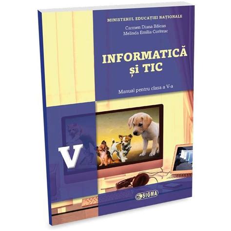 Informatica Si Tic Clasa 5 Manual Cd Carmen Diana Baican Editura Sigma Esteto Ro