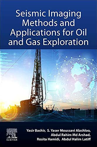 Seismic Imaging Methods And Applications For Oil And Gas Exploration Modern Seismic Methods For