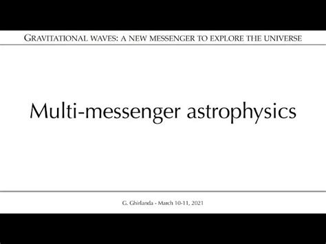 Free Video Multi Messenger Astrophysics Part 1 From Institut Henri Poincaré Class Central