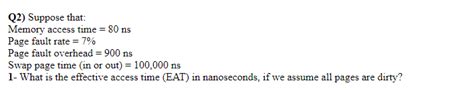 Solved Q Suppose That Memory Access Time Ns Page Chegg