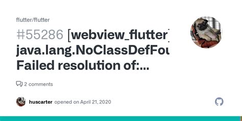 Webviewflutter Javalangnoclassdeffounderror Failed Resolution Of Landroidwebkit