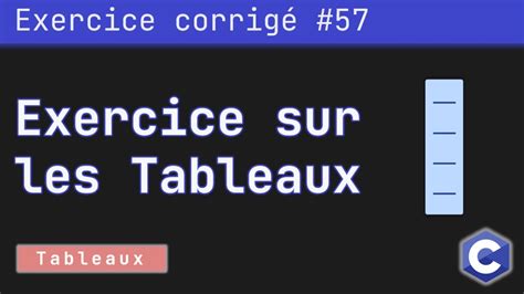 Exercice Corrigé 57 Calcul Du Nombre Déléments Supérieur à La Moyenne Dun Tableau Langage