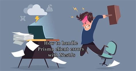 Prisma Client Errors With Nestjs In This Post I Am Going To Explain