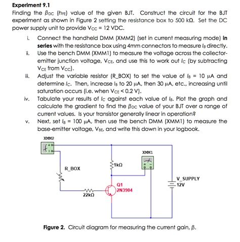 SOLVED Experiment 9 1 Finding The Bpc Hfe Value Of The Given BJT Construct The Circuit For