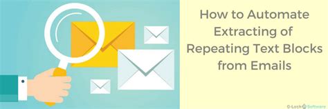 √ How To Extract Repeating Text Blocks From Emails