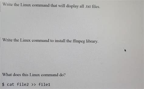 Solved Write The Linux Command That Will Display All Txt