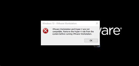 Vmware Workstation And Hyper V Are Not Compatible Remove The Hyper V Role From The System