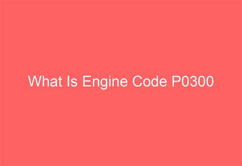 What Is Engine Code P AutomotiveGlory