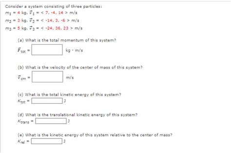 Solved Consider A System Consisting Of Three Particles M1 4