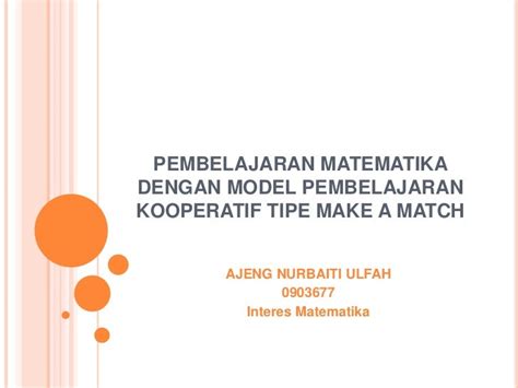 Model Pembelajaran Tipe Make A Match Seputar Model