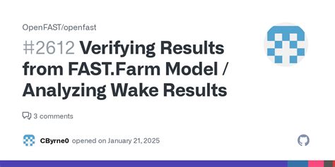 verifying results from fast farm model analyzing wake results · issue