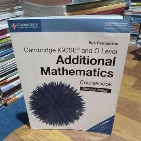 Jual Buku Cambridge Igcse And O Level Additional Mathematics Coursebook Second Edition Shopee