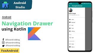 Navigation Drawer Using Kotlin In Android Studio Slidable Menu With Navigation Drawer Kotlin