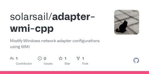 Github Solarsailadapter Wmi Cpp Modify Windows Network Adapter Configurations Using Wmi Github Solarsailadapter Wmi Cpp Modify Windows Network Adapter Configurations Using Wmi