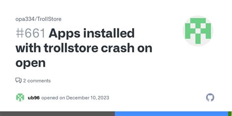 apps installed with trollstore crash on open · issue 661 · opa334