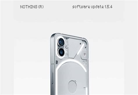 Nothing Os 1 5 4 Update Delivers Improved Performance And Battery Life