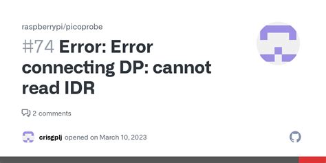 Error Error Connecting Dp Cannot Read Idr · Issue 74 · Raspberrypi