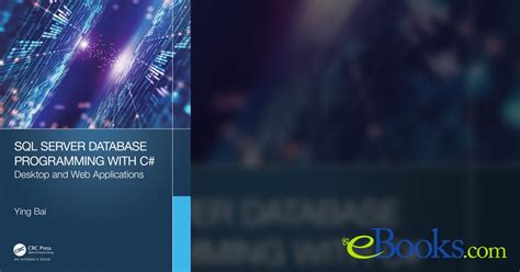 Sql Server Database Programming With C By Ying Bai Ebook