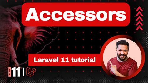 Laravel 11 Tutorial 58 Accessors Youtube