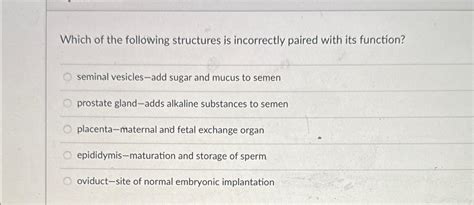 solved which of the following structures is incorrectly