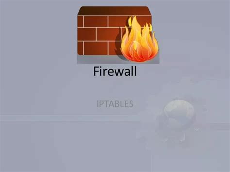 PPT Firewall PowerPoint Presentation Free Download ID 2694933