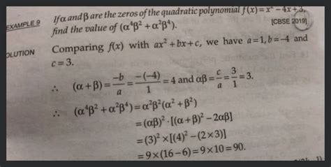 Example 9if α And β Are The Zeros Of The Quadratic Polynomial F X X2−4x