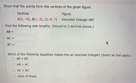 Solved Show That The Points Form The Vertices Of The Given Chegg