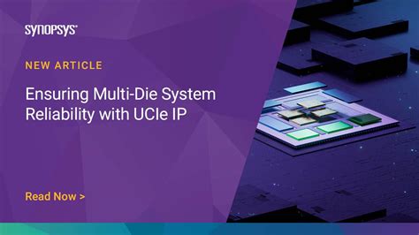 Synopsys Inc On Linkedin Ucie Ip Article Interface Ip Synopsys