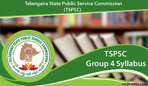 Tspsc Group 4 Syllabus 2021 And Exam Pattern Selection Procedure Career Adda