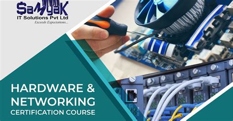 Hardware And Networking Certification Course