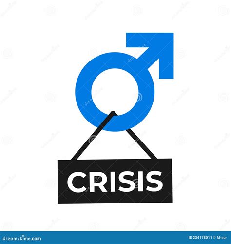 Male And Masculinity Crisis Manhood And Identity Problem And Trouble Based On Gender And Sex