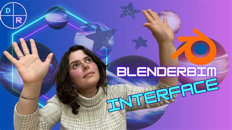Blender Interface For Bim Modellers Understanding Blenders Potential